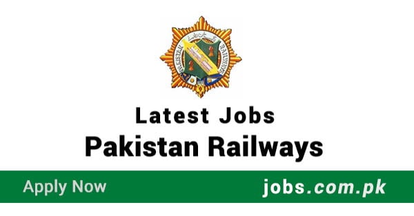 Pakistan Railway Jobs 2023 | Latest Jobs in Pakistan Railways